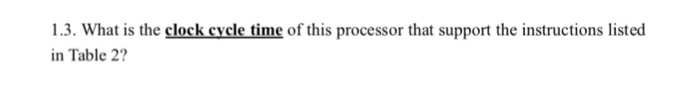 Solved Given a processor implemented by a single-cycle | Chegg.com