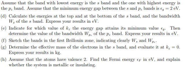 Solved Consider in the tight-binding approximation a | Chegg.com