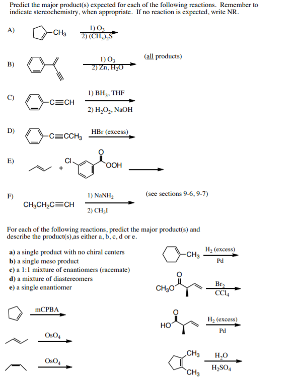 Solved Predict the major product(s) expected for each of the | Chegg.com
