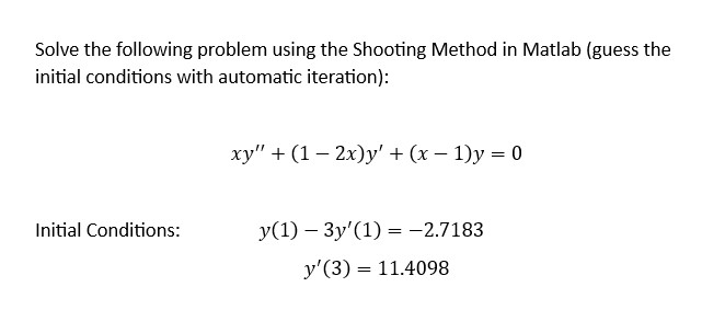 Solved Solve the following problem using the Shooting Method | Chegg.com