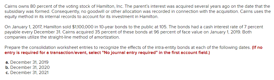 Solved Cairns owns 80 percent of the voting stock of | Chegg.com