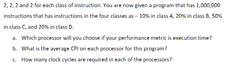 You Are Given Two Processors P1 And P2 That Execute 