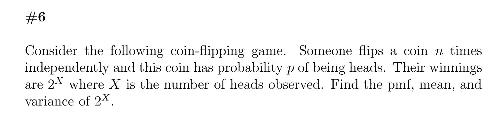 Solved Consider the following coin-flipping game. Someone | Chegg.com