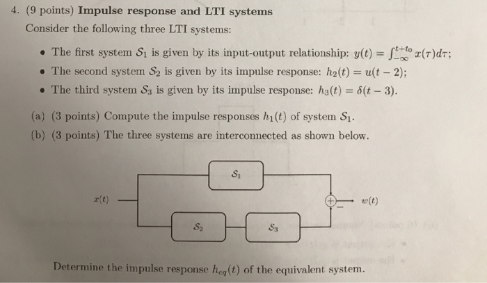 Solved 4. (9 points) Impulse response and LTI systems | Chegg.com