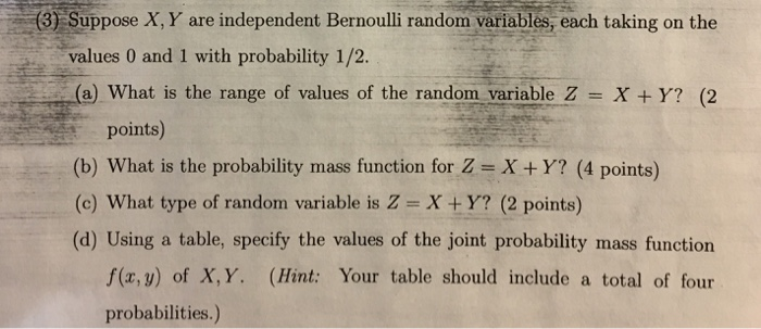 Solved (3) Suppose X, Y are independent Bernoulli random | Chegg.com