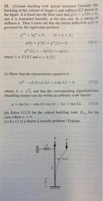 Solved 13. (Column buckling with lateral restraint) Consider | Chegg.com