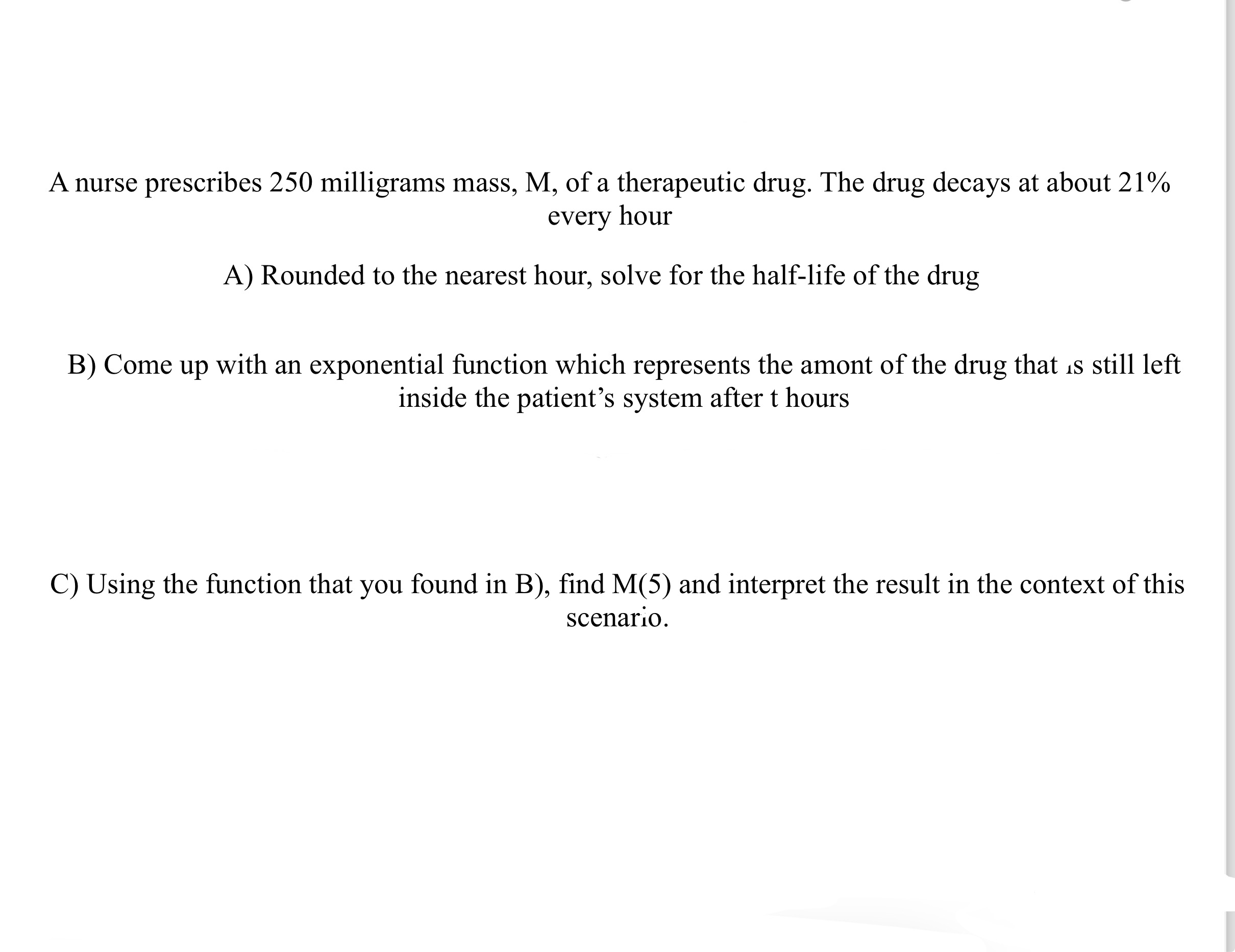 Solved A nurse prescribes 250 ﻿milligrams mass, M, ﻿of a | Chegg.com