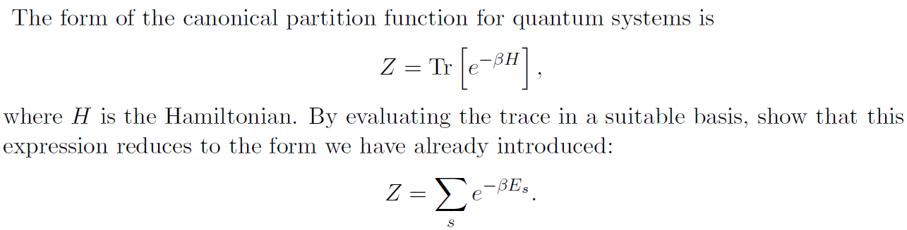 Solved The form of the canonical partition function for | Chegg.com