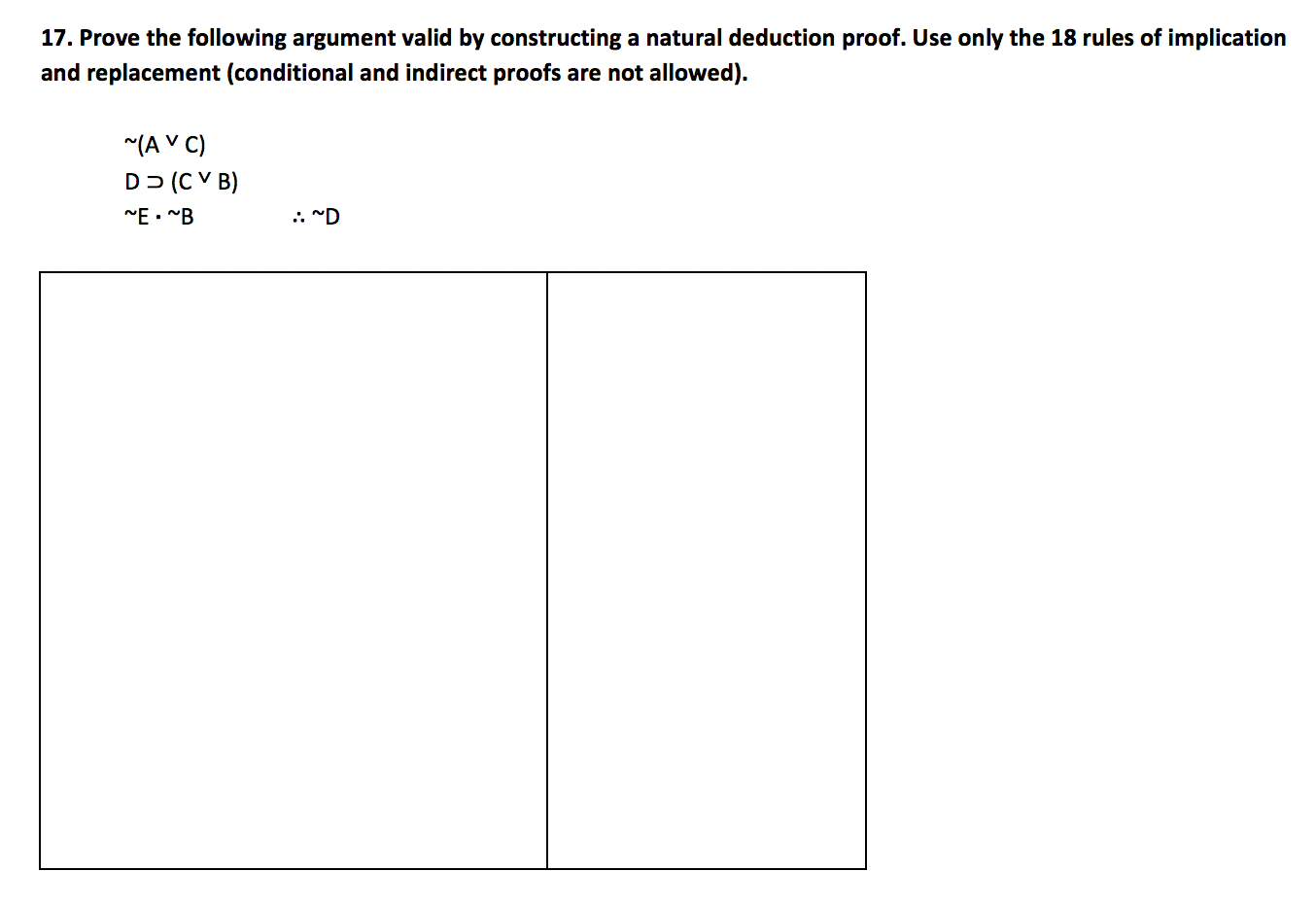 Solved 17. Prove the following argument valid by | Chegg.com