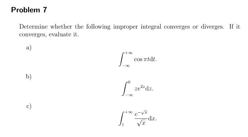 Solved Determine whether the following improper integral | Chegg.com