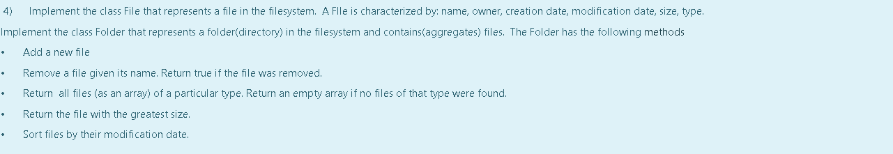 Solved . 4) Implement the class File that represents a file | Chegg.com