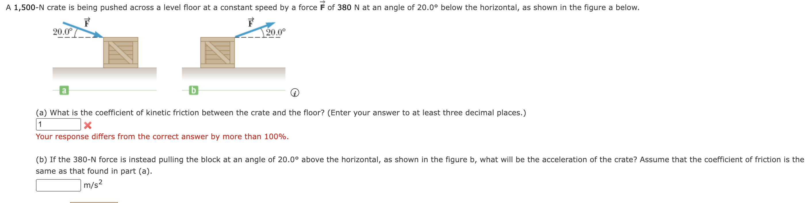 Solved 1,500−N crate is being pushed across a level floor at | Chegg.com