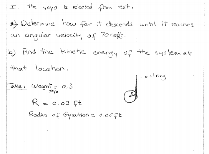 Solved I. The yoyo is released from rest. a) Determine how | Chegg.com