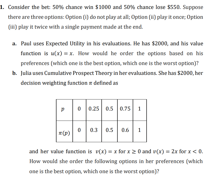 Consider the bet: 50% chance win $1000 and 50% chance | Chegg.com