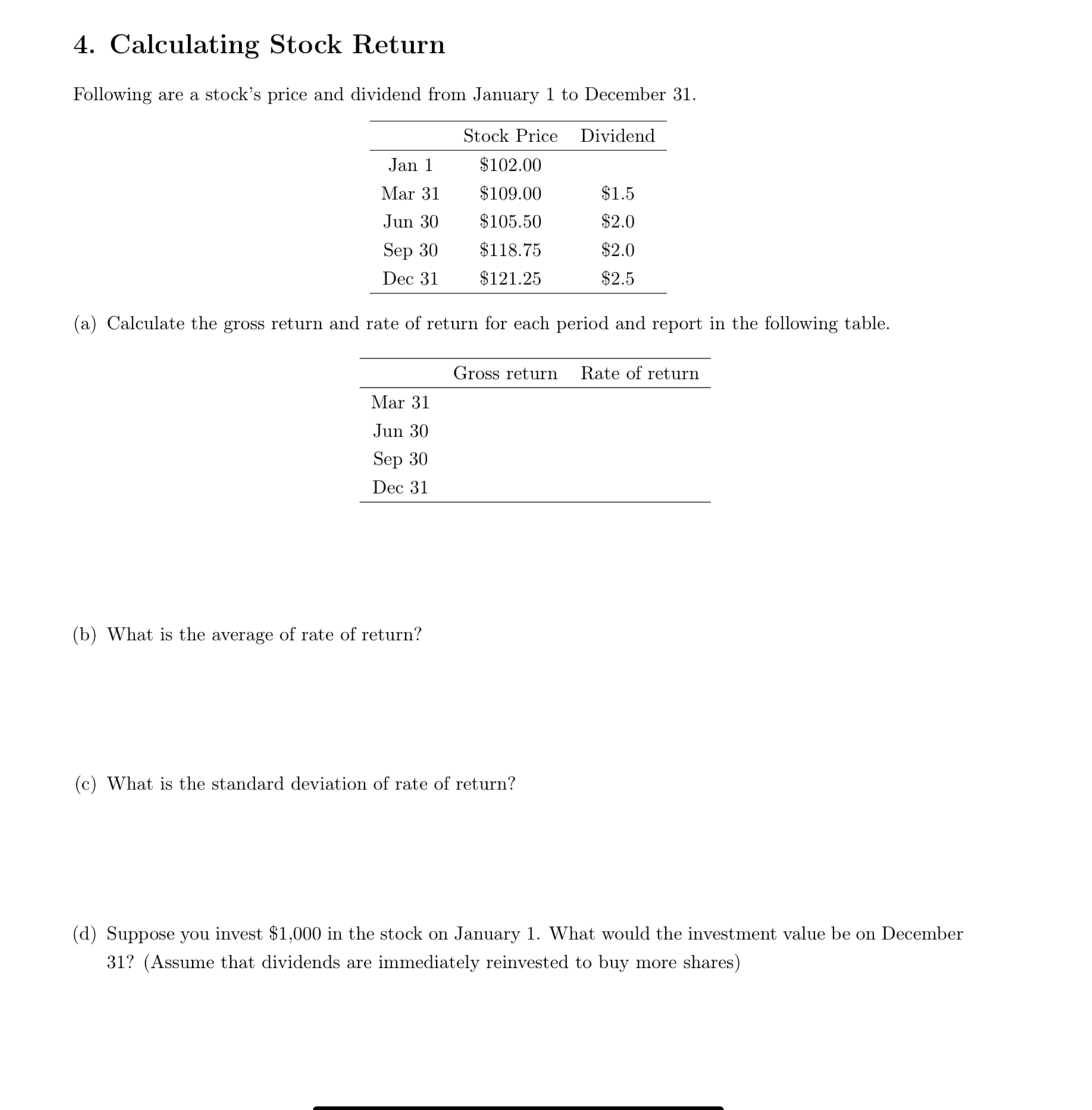 Solved by an EXPERT 4. ﻿Calculating Stock ReturnFollowing are a stock's ...
