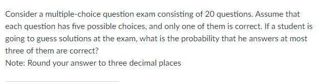 Solved Consider a multiple-choice question exam consisting | Chegg.com