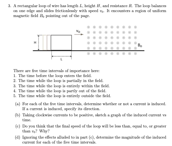 Solved 3 A Rectangular Loop Of Wire Has Length L Height H 
