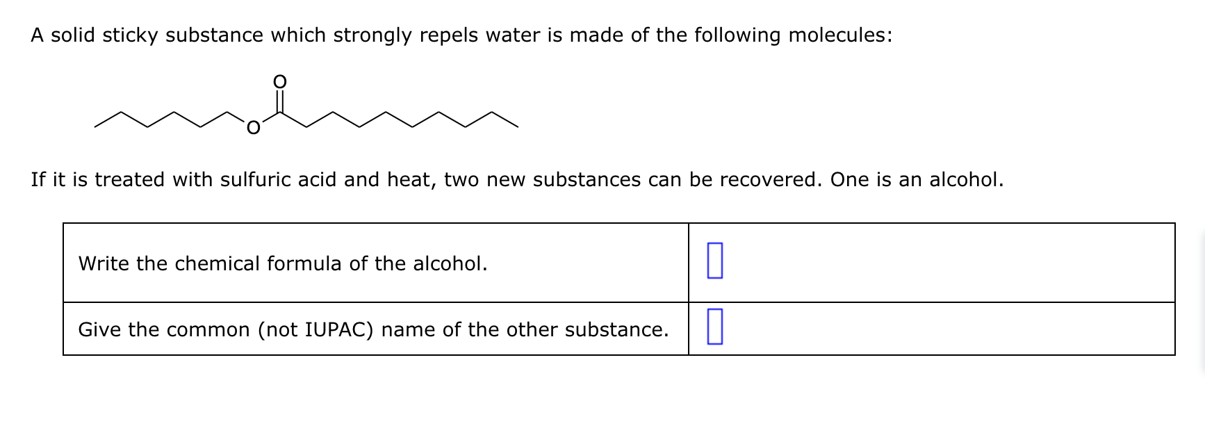 Solved A solid sticky substance which strongly repels water | Chegg.com