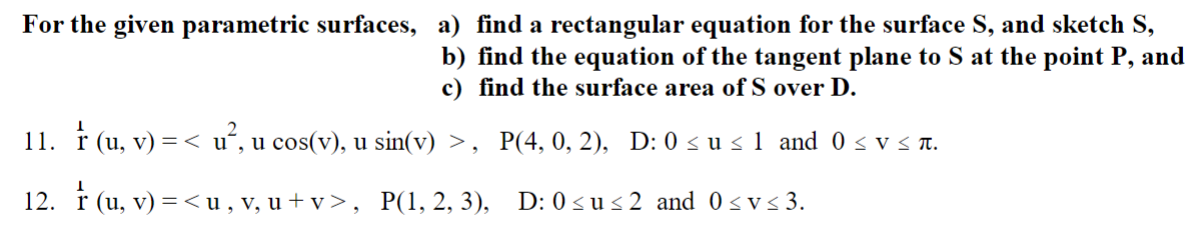 Solved For the given parametric surfaces, a) find a | Chegg.com