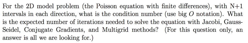 Solved For the 2D model problem (the Poisson equation with | Chegg.com