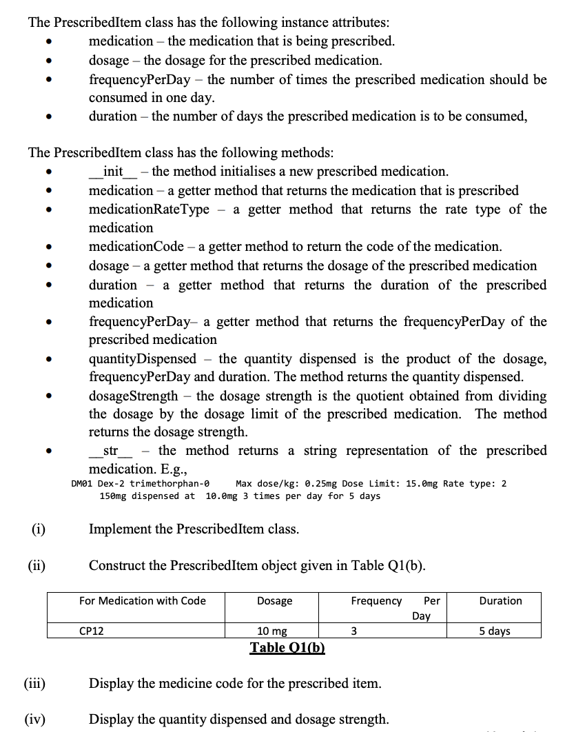 Solved Question 1 (a) The Medication class models one | Chegg.com