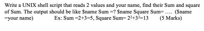 Solved Write a UNIX shell script that reads 2 values and | Chegg.com