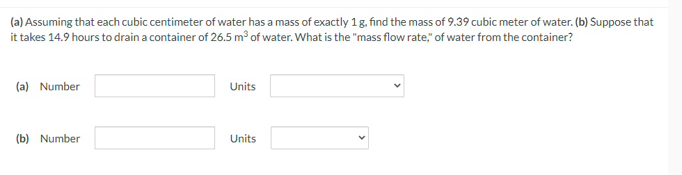 Solved (a) Assuming that each cubic centimeter of water has | Chegg.com
