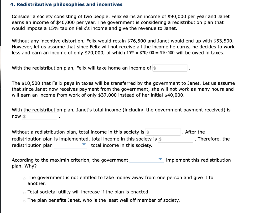 Solved 4. Redistributive philosophies and incentives | Chegg.com