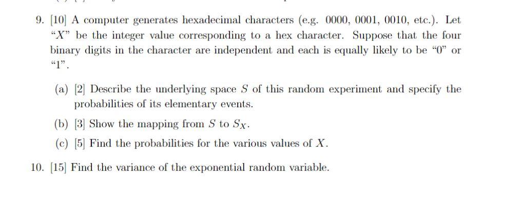 Solved 9. [10] A computer generates hexadecimal characters | Chegg.com