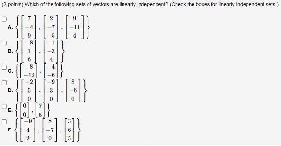 Solved (2 points) Which of the following sets of vectors are | Chegg.com