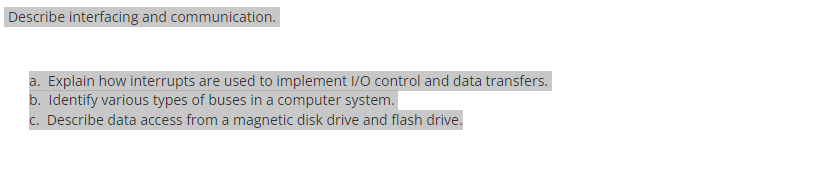 Solved Describe interfacing and communication.a. ﻿Explain | Chegg.com