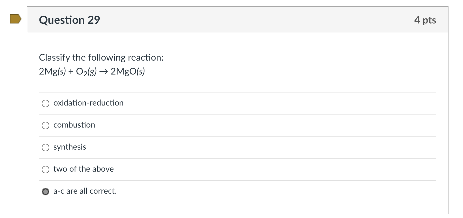 Solved Classify the following reaction: 2Mg(s)+O2( | Chegg.com