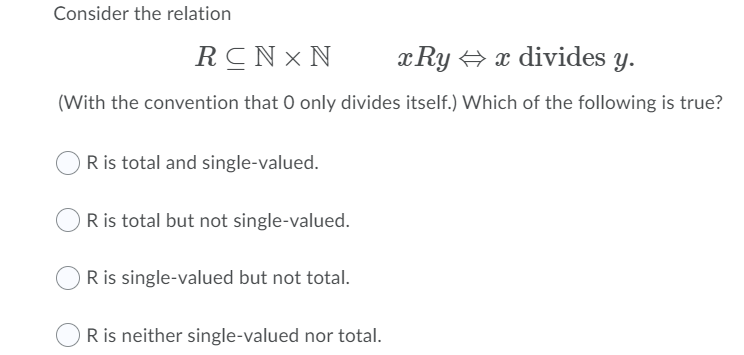 Solved Consider the relation RCNN xRy x divides y. (With the | Chegg.com
