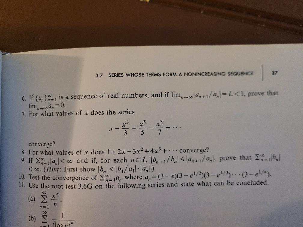 Solved 6. If {an}n=1∞ is a sequence of real numbers, and if | Chegg.com