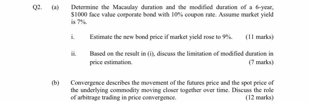 Solved Q2. (a) Determine the Macaulay duration and the | Chegg.com