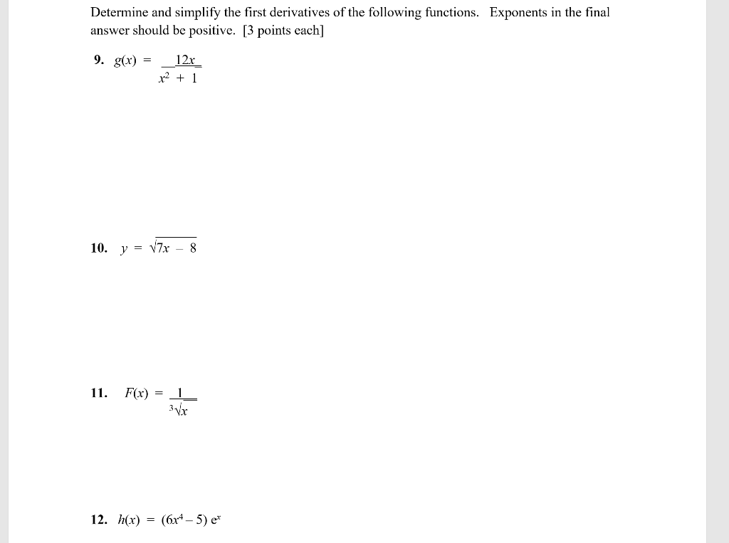 Solved Determine and simplify the first derivatives of the | Chegg.com