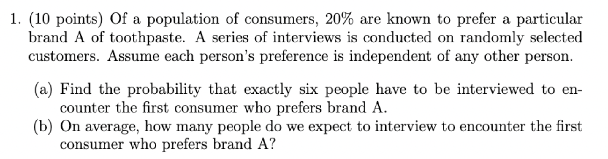 Solved 1. (10 points) Of a population of consumers, 20% are | Chegg.com