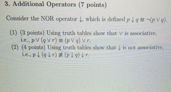 Solved Additional Operators Consider the NOR operator | Chegg.com