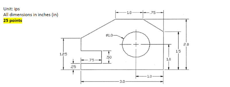 Solved Unit: ips All dimensions in inches (in) Can we draw | Chegg.com