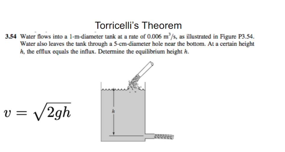 Solved Torricelli's Theorem 3.54 Water flows into a 1 | Chegg.com