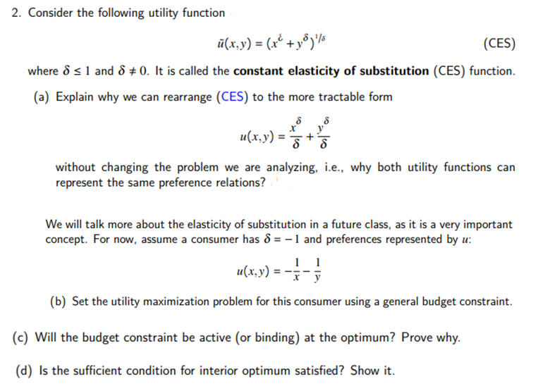 Solved 2. Consider the following utility function ū(x,y) = | Chegg.com