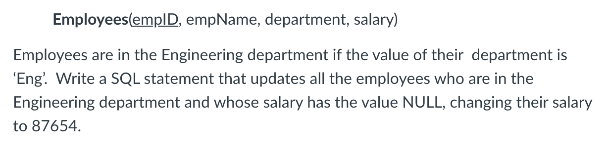 Solved Employees(emplD, empName, department, salary) in | Chegg.com