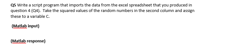 Solved Q4 Write a script program that generates a 5 by 4 | Chegg.com