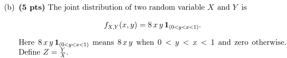 Solved (5 pts) The joint distribution of two random variable | Chegg.com