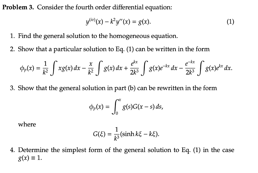 Solved (1) Problem 3. Consider the fourth order differential | Chegg.com