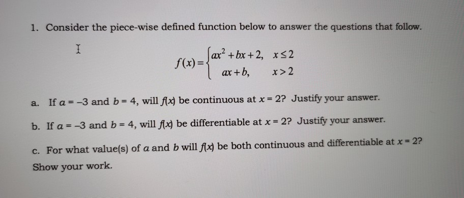 Solved 1. Consider the piece-wise defined function below to | Chegg.com