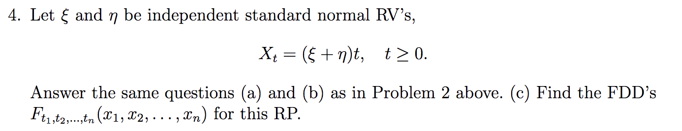 4. Let & and n be independent standard normal RV's, | Chegg.com