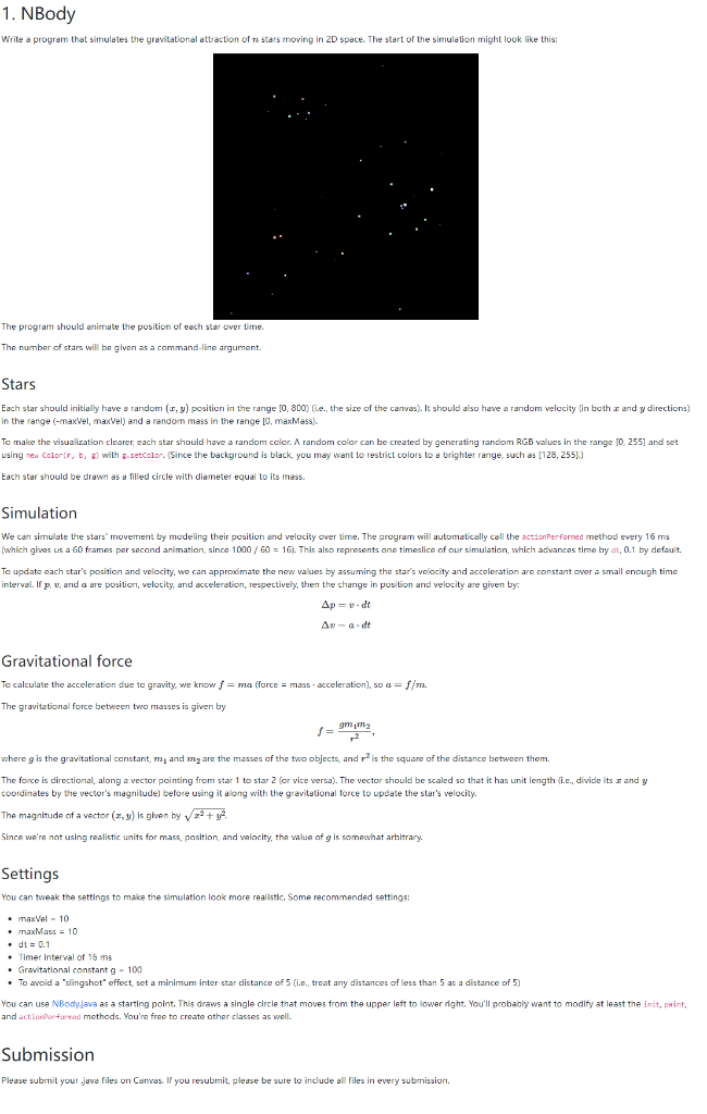 Solved 1. NBody Wirite al progrem that simuletes the | Chegg.com