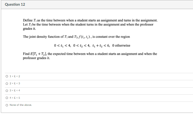Solved Question 12 Define Ti as the time between when a | Chegg.com