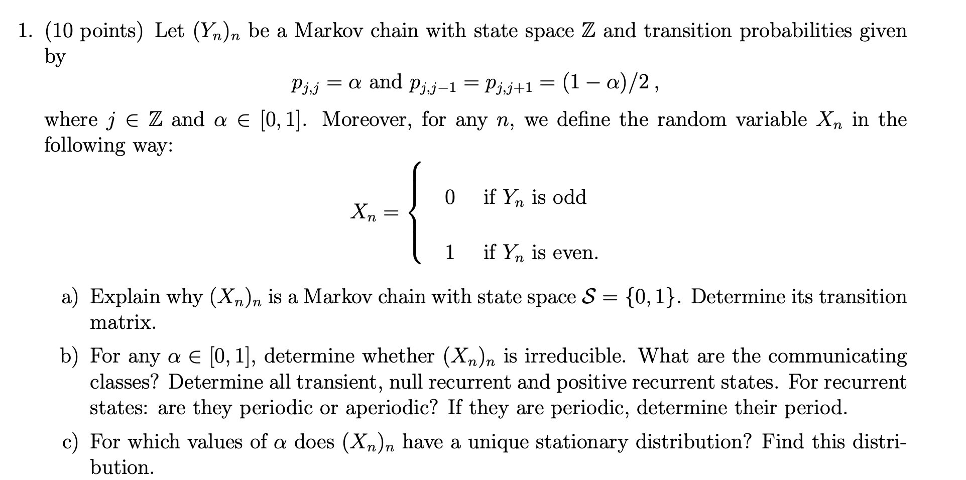 Solved 1. (10 points) Let (Yn)n be a Markov chain with state | Chegg.com